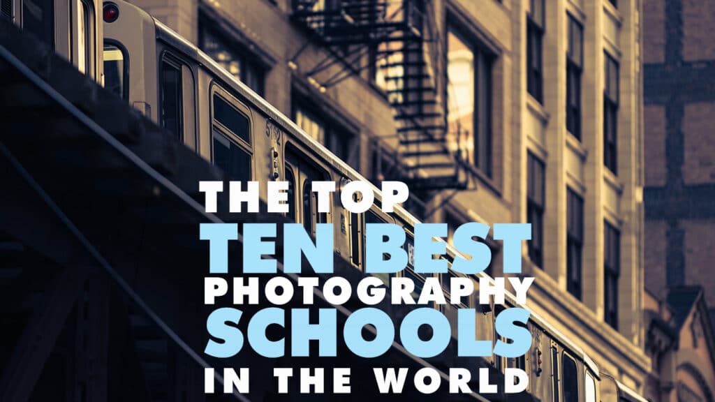 The top ten best photography schools in the world - WDO Photography ...